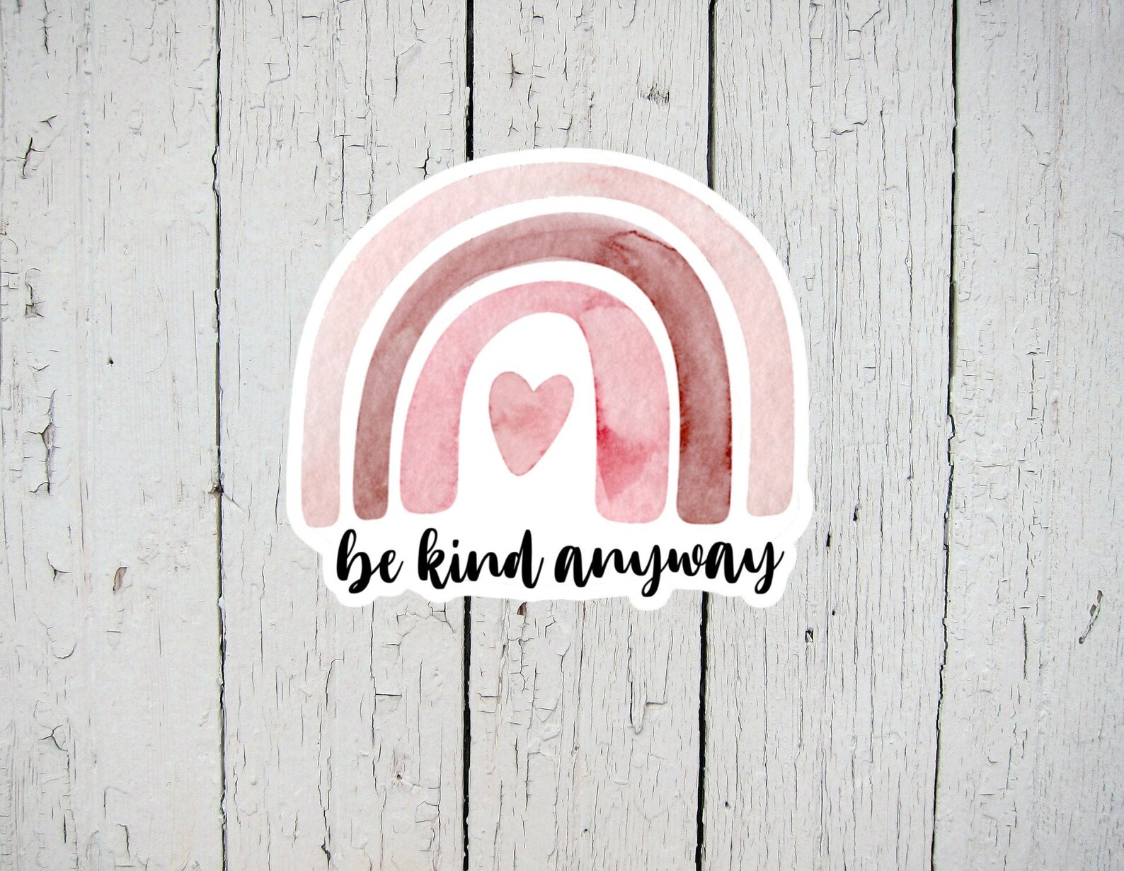 Be Kind Anyway Sticker Kindness Quote Sticker Rainbow - Etsy