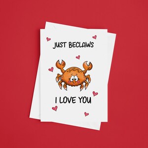 Just Beclaws I Love You Crab Pun Card, Funny Valentines Card, Just ...