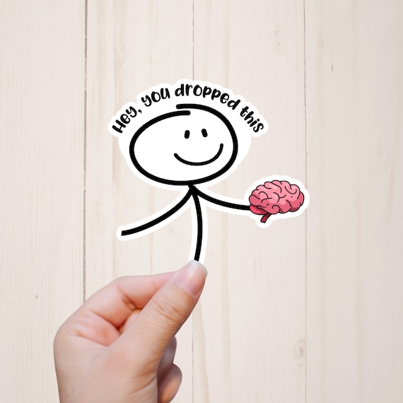 Funny Stickers Hey You Dropped This Stick Figure Sarcastic - Etsy