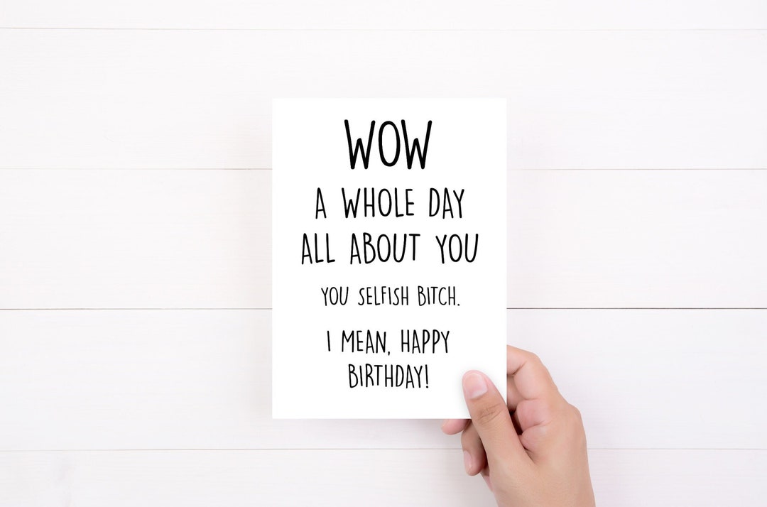 Rude Card, Funny Birthday Card for Her, A Whole Day All About You ...