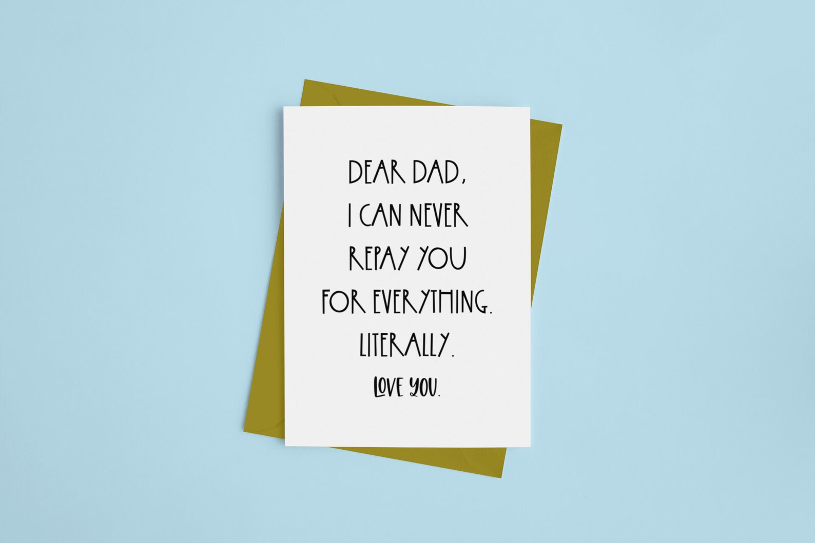 Dear Dad Card I Can Never Repay You Literally Sarcastic | Etsy