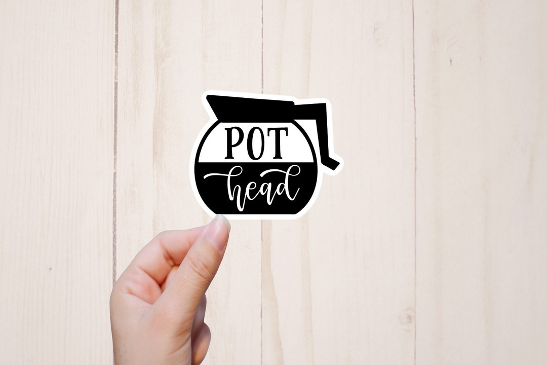 Pot Head Sticker, Funny Coffee Stickers, Water Resistant Sticker ...
