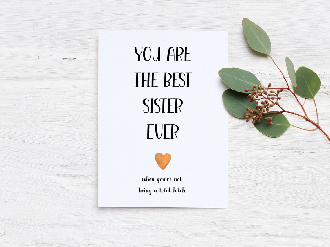 Best Sister Card, Funny Rude Birthday Card for Sisters, Funny Sister ...