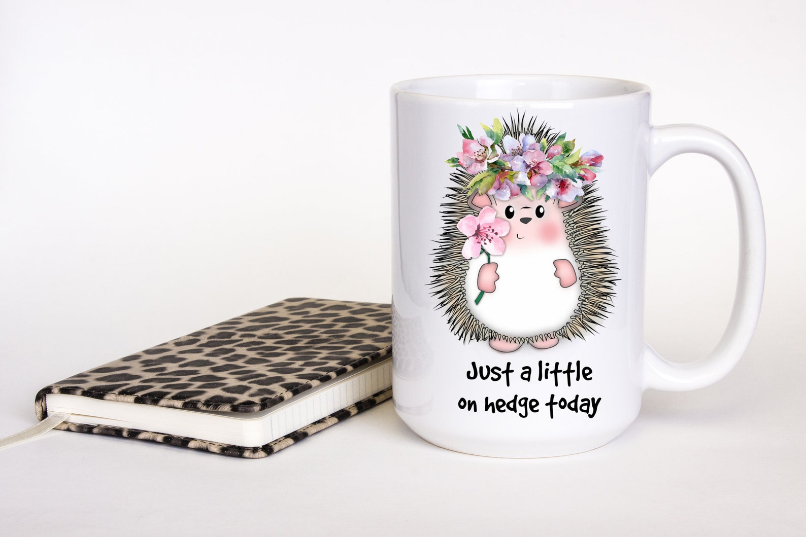 Cute Hedgehog Mug Just a Little on Hedge Today Animal Puns - Etsy
