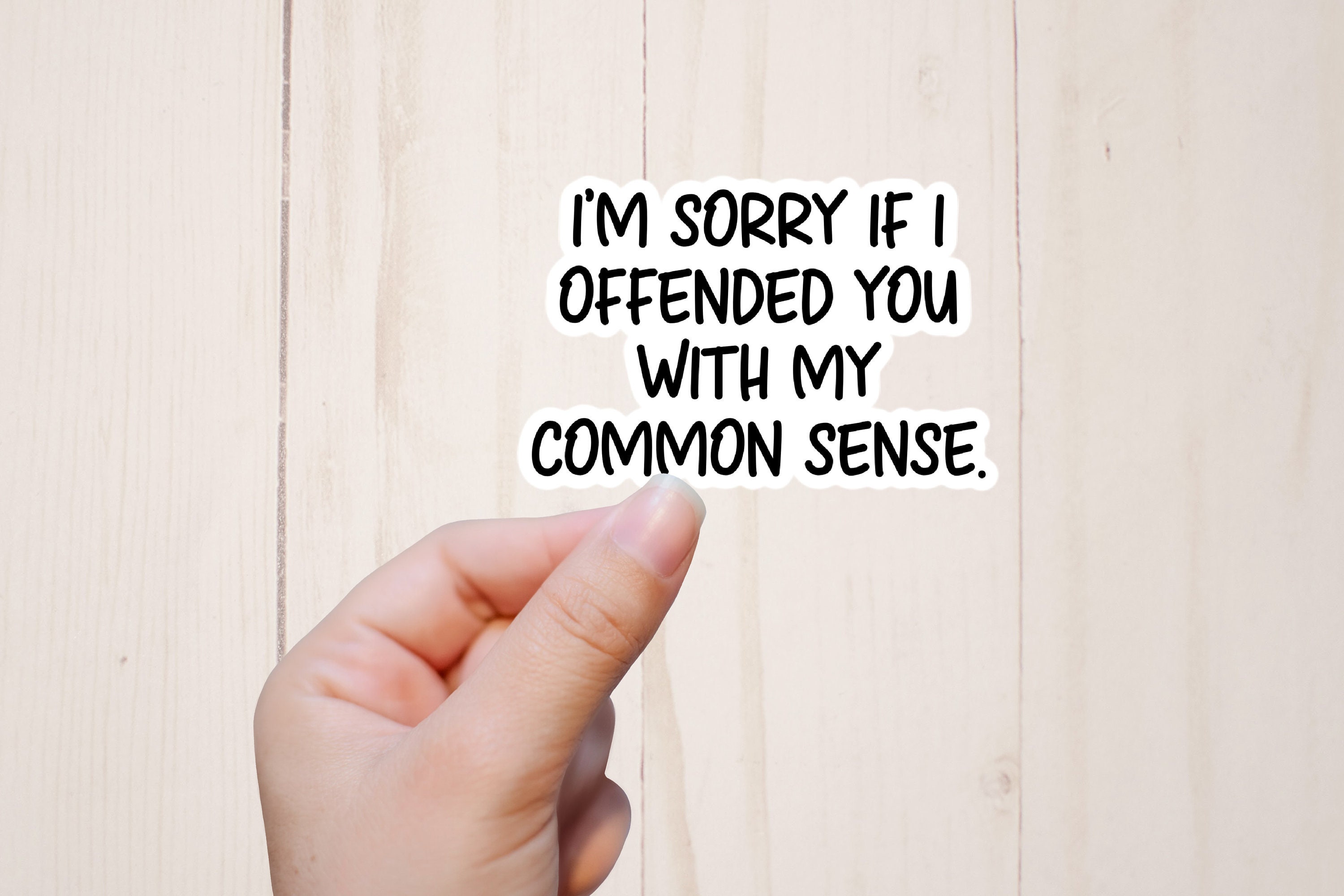 Sarcastic Sticker I'm Sorry If I Offended You With My - Etsy