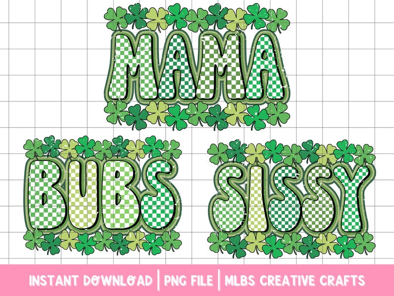 Matching St Patrick's Day Mama, Bubs, Sissy PNG Bundle (digital File ...