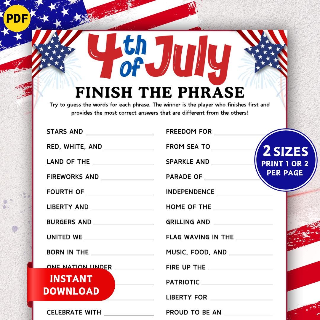 Fourth of July Finish the Phrase Game, Finish My Phrase, Printable 4th ...