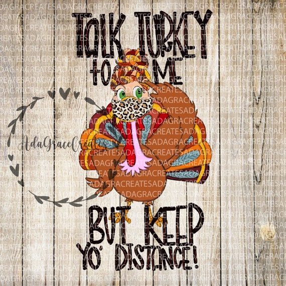 Talk turkey te meThanksgiving 2020 social distancing | Etsy