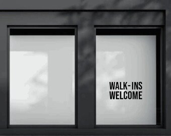 Walk Ins Welcome | Etsy