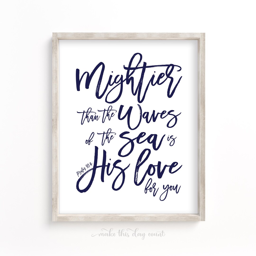 Psalm 93:4 Mightier Than the Waves of the Sea Print, Christian Nursery ...