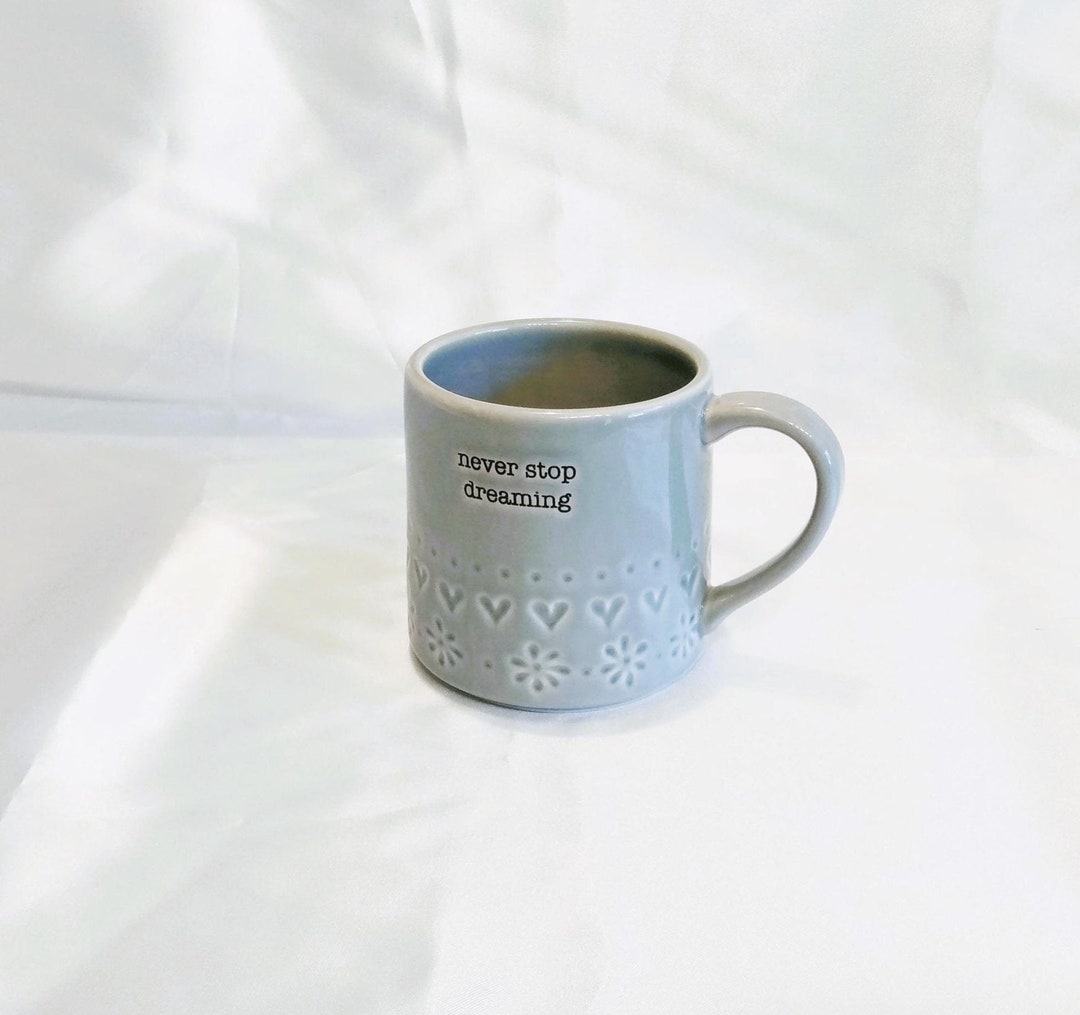 Cooksmart-england Ceramic Quote Coffee/tea Mug never Stop Dreaming11oz ...