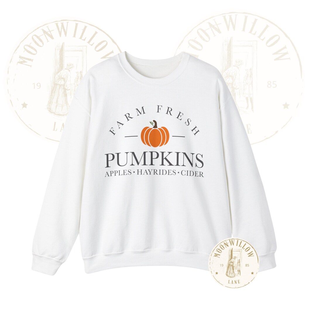 Farm Fresh Pumpkin Sweatshirt Fall Cozy Season, Autumn Vibes, Shop ...