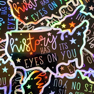 Hamilton Stickers, History Has Its Eyes on You Sticker, Equality ...