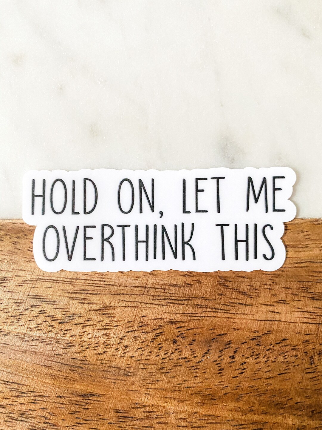 Anxiety Stickers, Overthinking Stickers, Hold on Let Me Overthink This ...