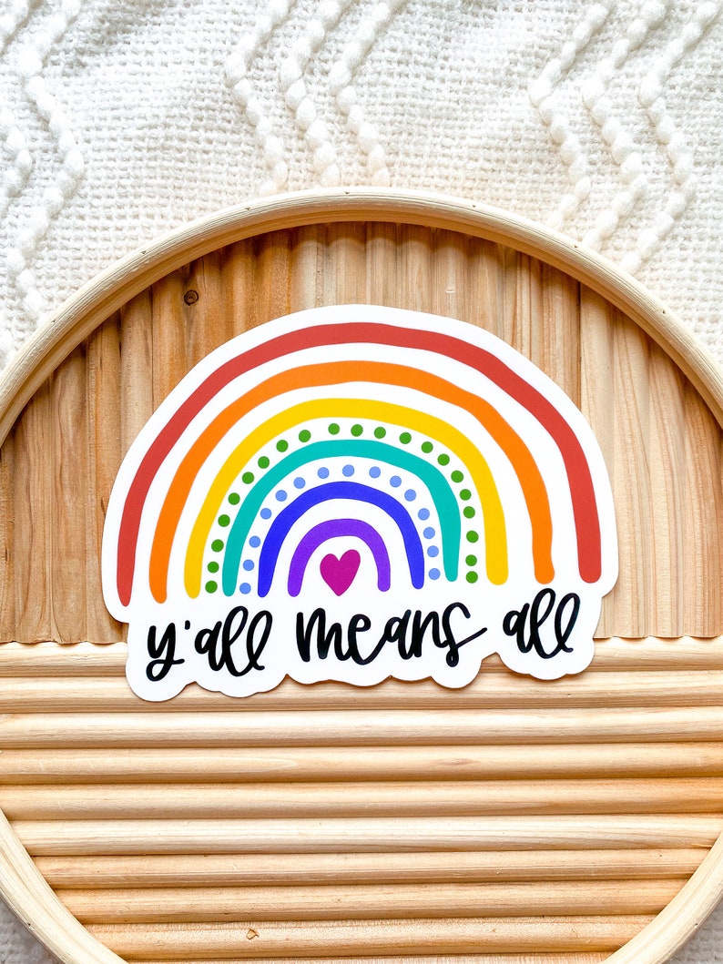 Y'all Means All Sticker, Equality Car Sticker, LGBTQ Stickers, Human ...