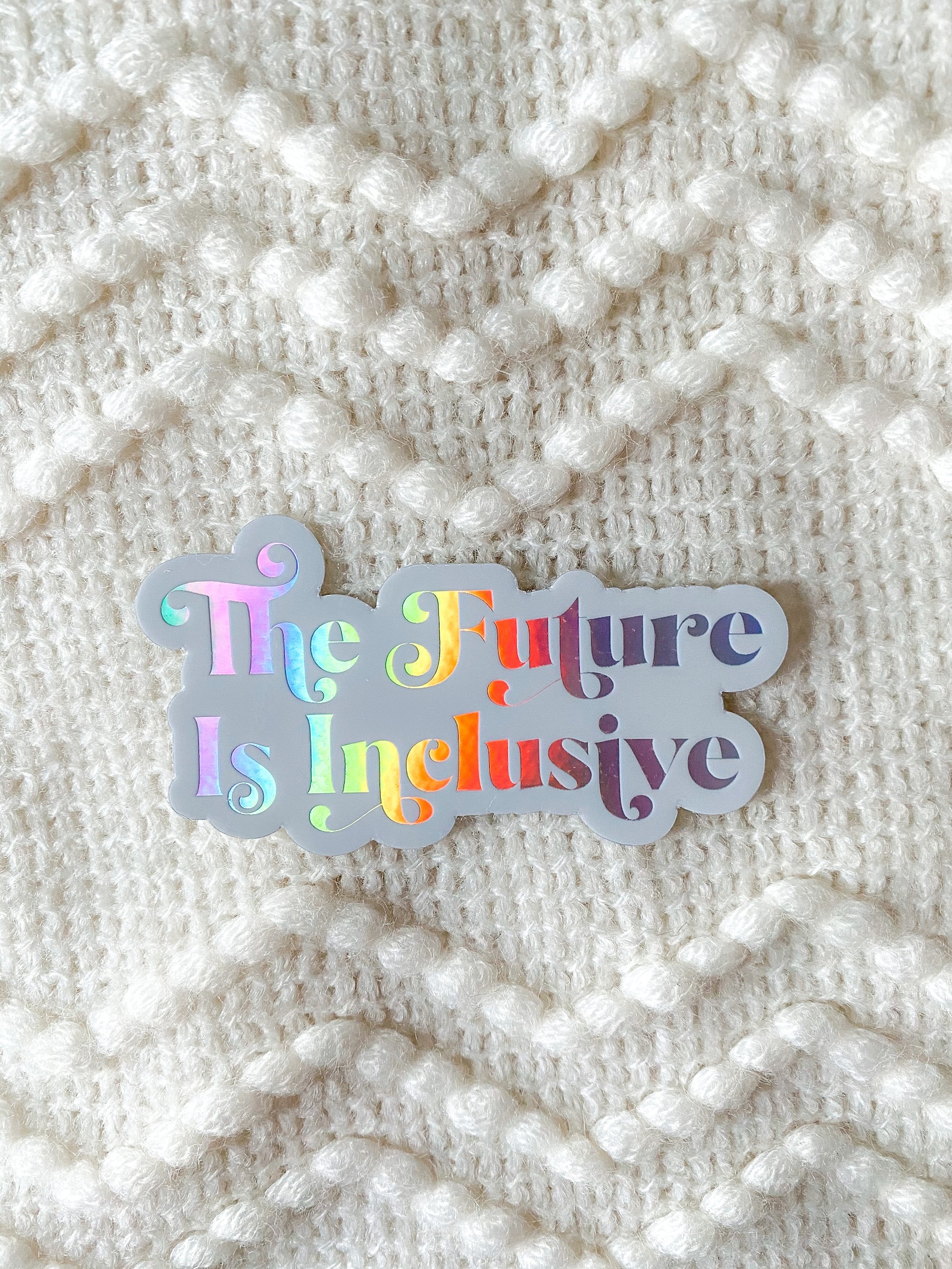 The Future is Inclusive Sticker, Diversity Stickers, Feminist Stickers ...