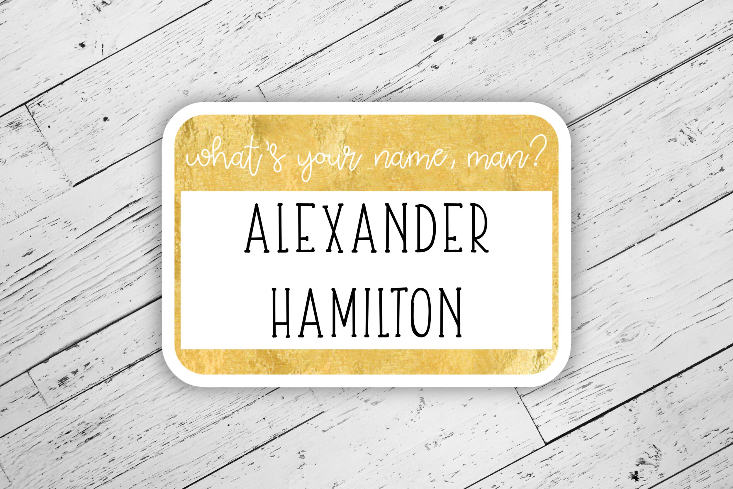 Hamilton Sticker What's Your Name Man Alexander | Etsy