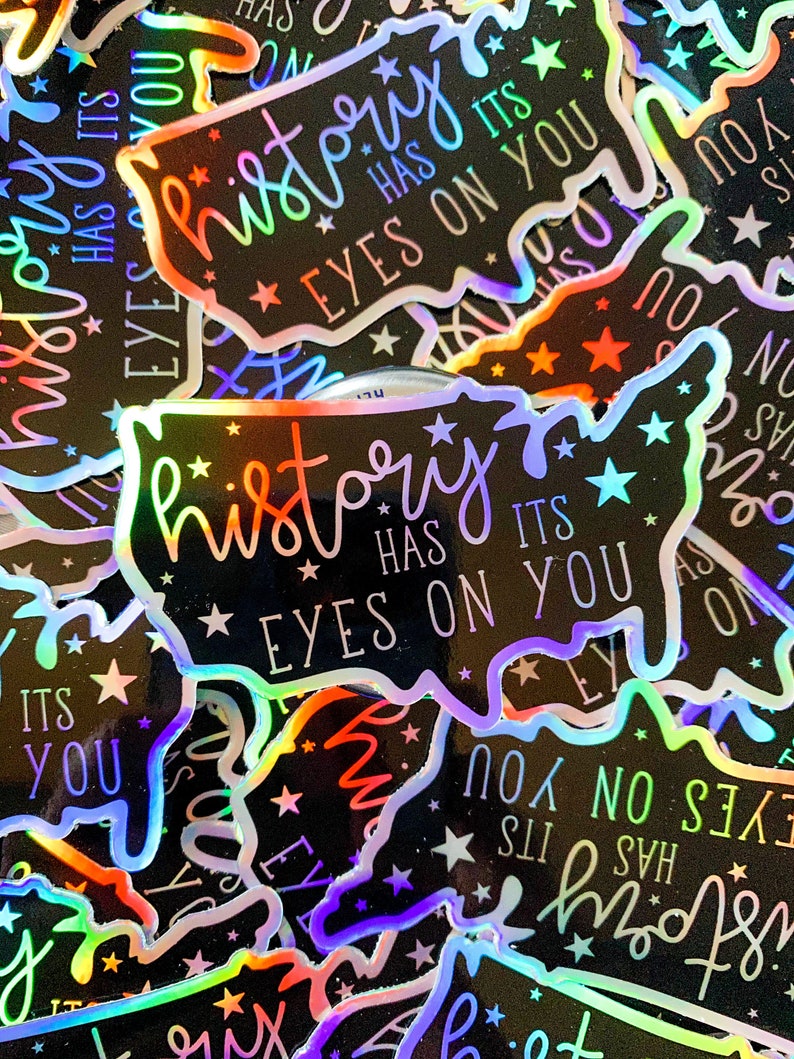 Hamilton Stickers, History Has Its Eyes on You Sticker, Equality ...