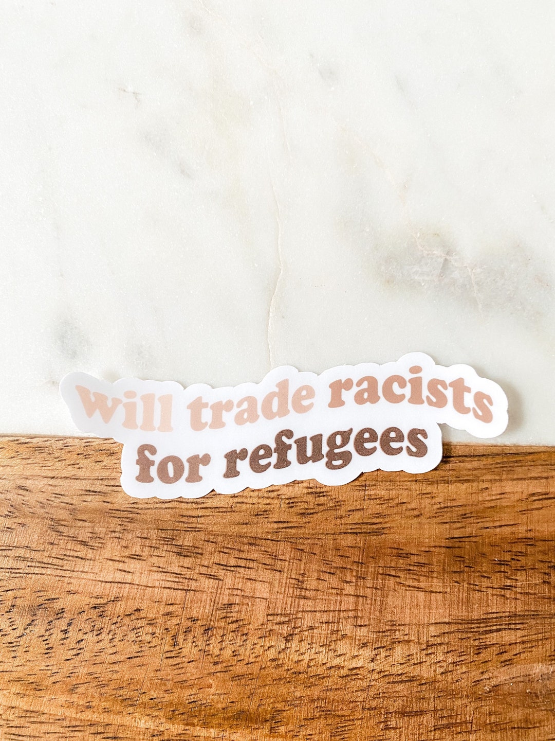 Human Rights Sticker, Will Trade Racists for Refugees Sticker, Equality ...