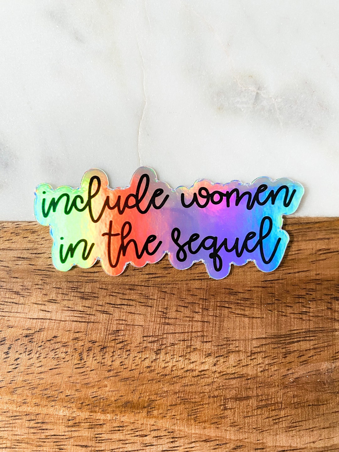 Hamilton Sticker, Include Women in the Sequel Sticker, Schuyler Sisters ...