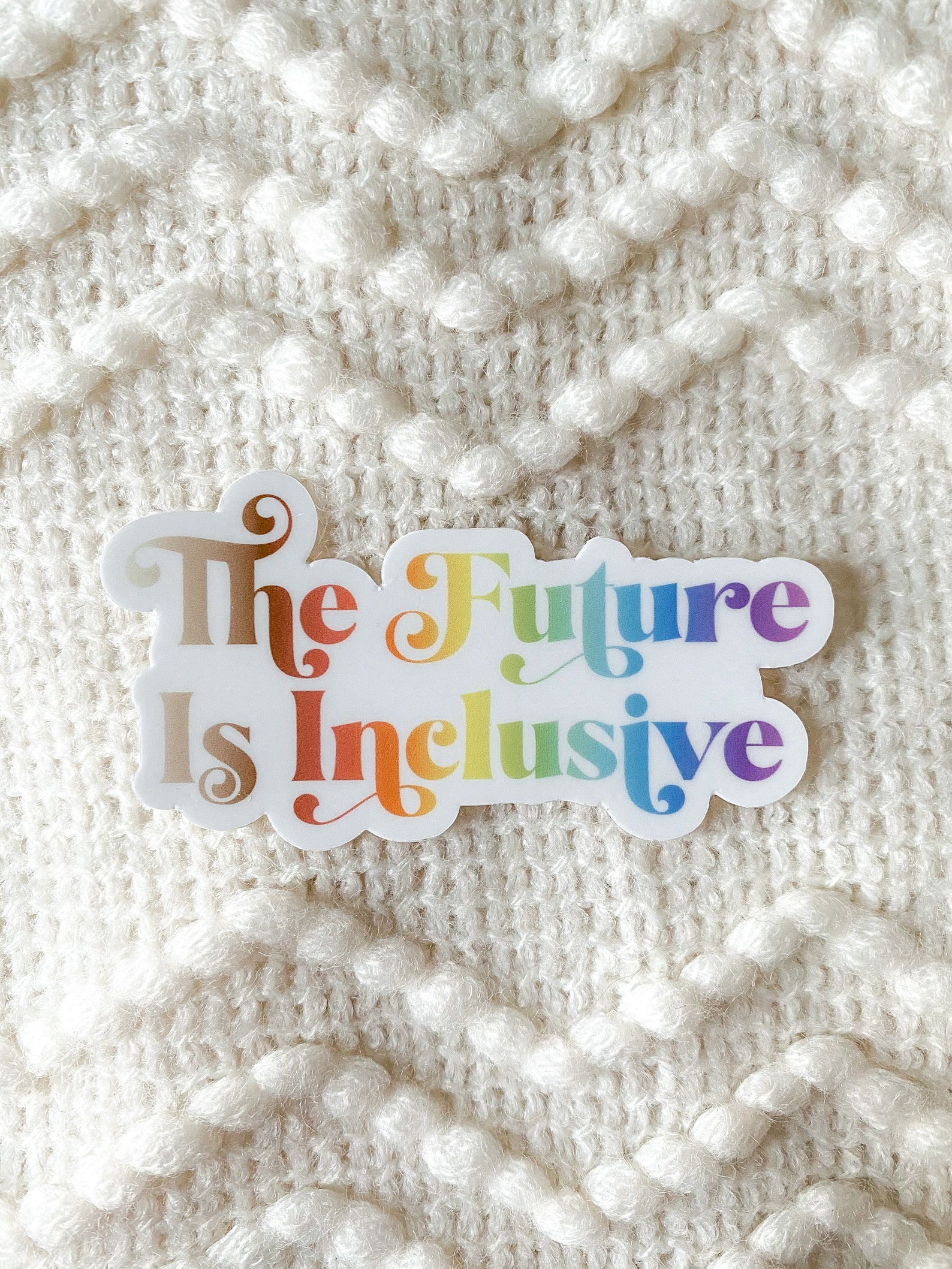 The Future is Inclusive Sticker, Diversity Stickers, Feminist Stickers ...