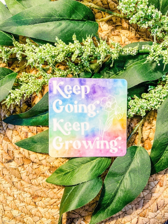 Keep Going Keep Growing Sticker Growth Stickers Mindset | Etsy