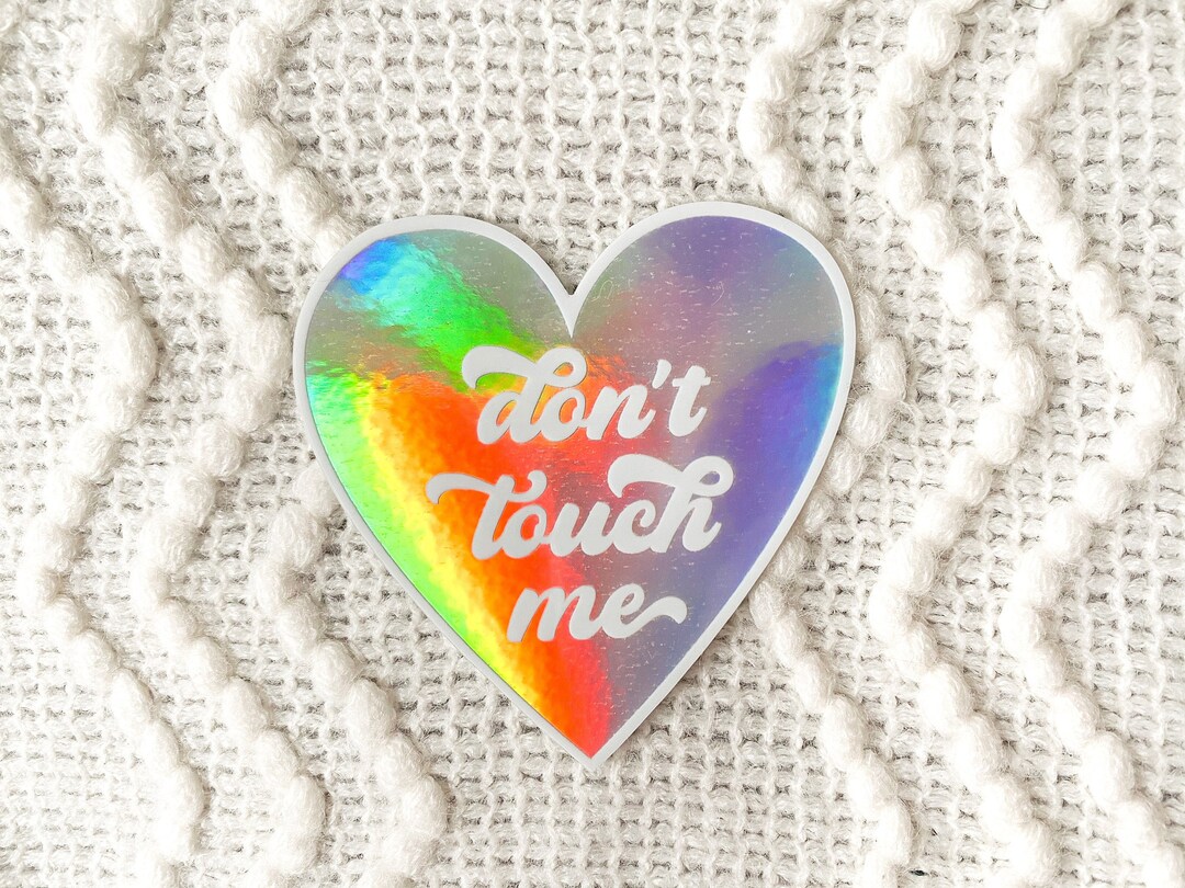 Don't Touch Me Sticker, Feminist Sticker, Consent Sticker, Womens ...