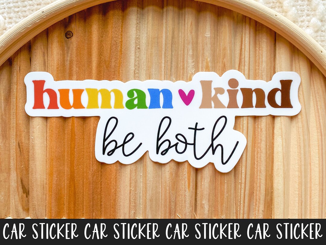 Equality Car Sticker, Humankind Be Both Sticker, LGBTQ Stickers, Human ...