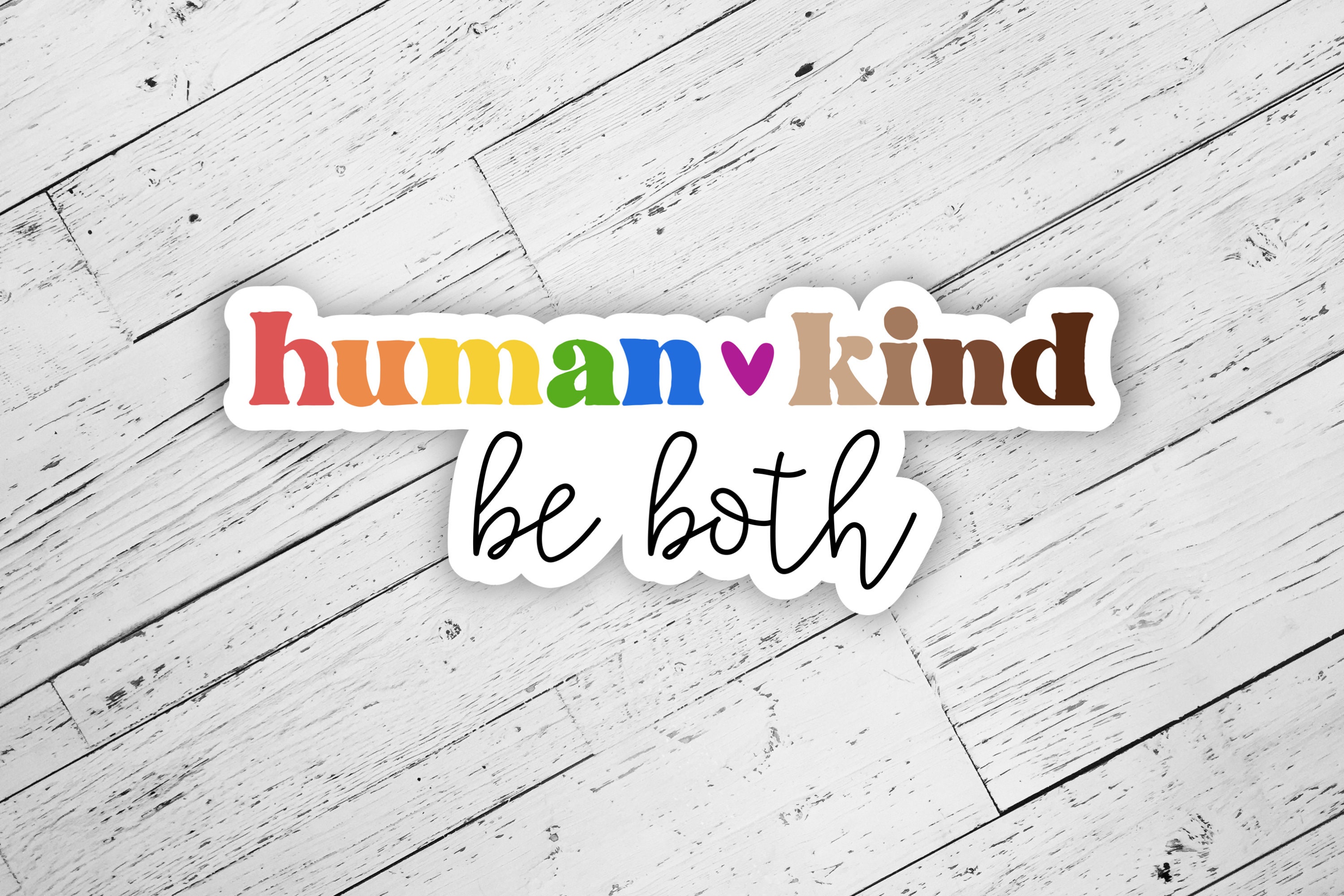 Humankind Be Both Sticker Human Rights Sticker Blm Sticker - Etsy