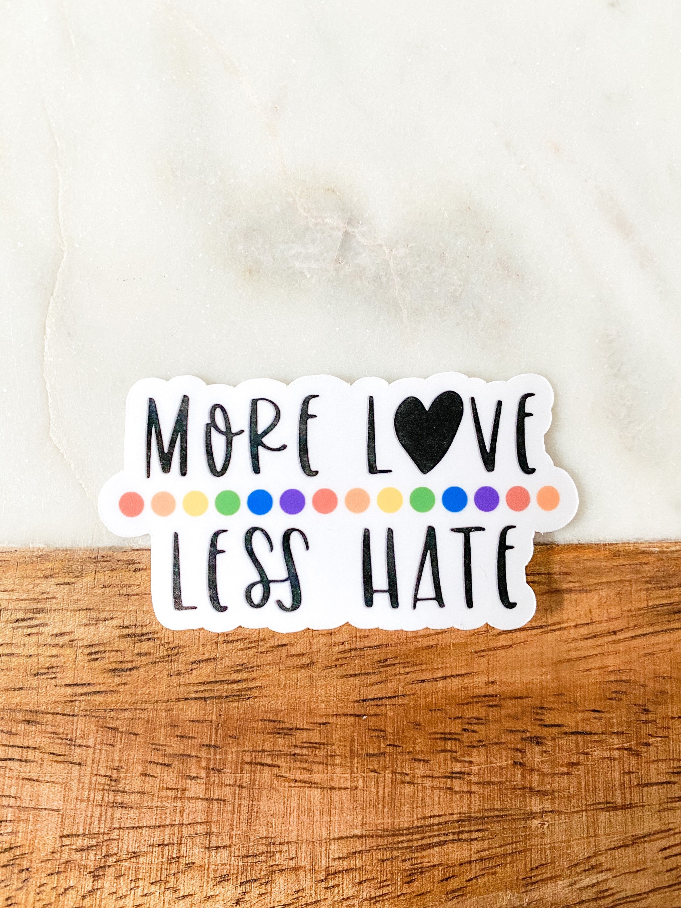LGBTQ Pride Sticker Equality Sticker More Love Less Hate - Etsy