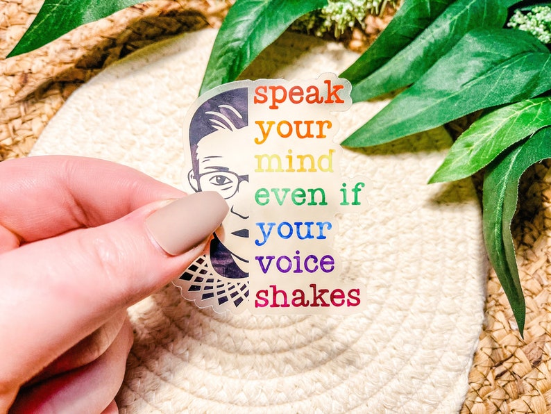 Speak Your Mind Even If Your Voice Shakes Sticker RBG - Etsy