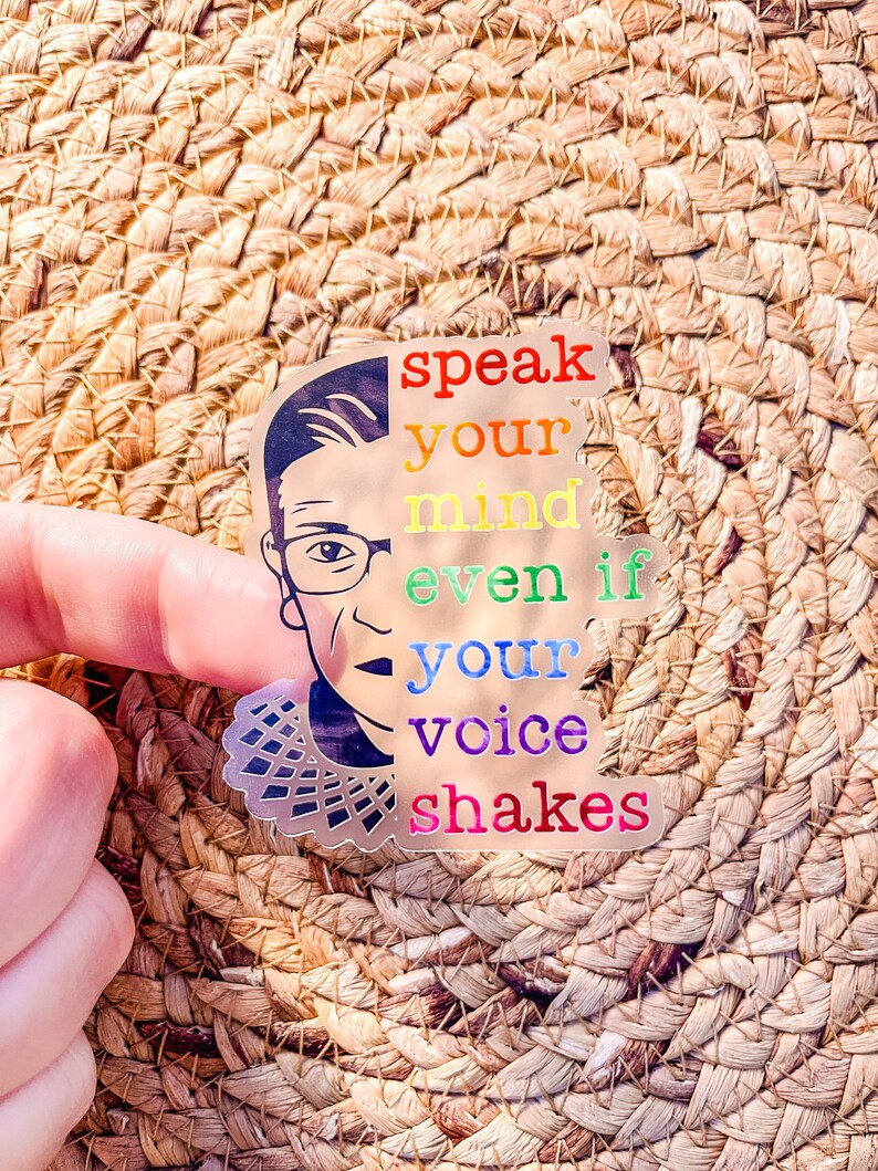Speak Your Mind Even If Your Voice Shakes Sticker RBG - Etsy