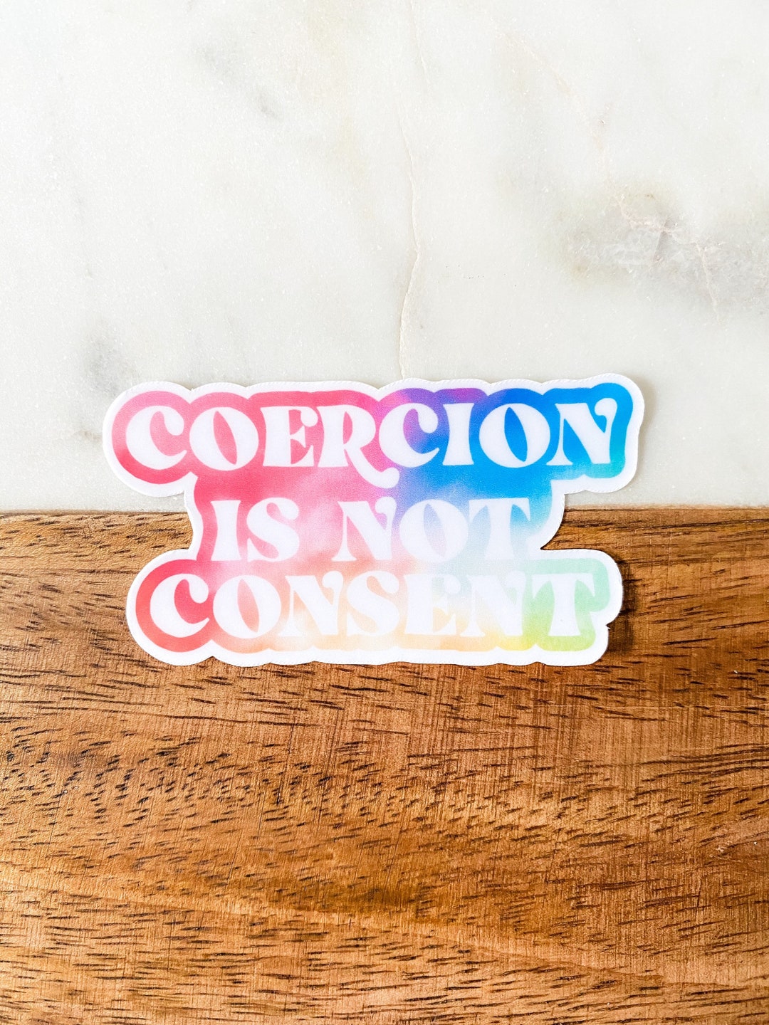 Coercion is Not Consent Sticker, Feminist Stickers, Girl Power Stickers ...