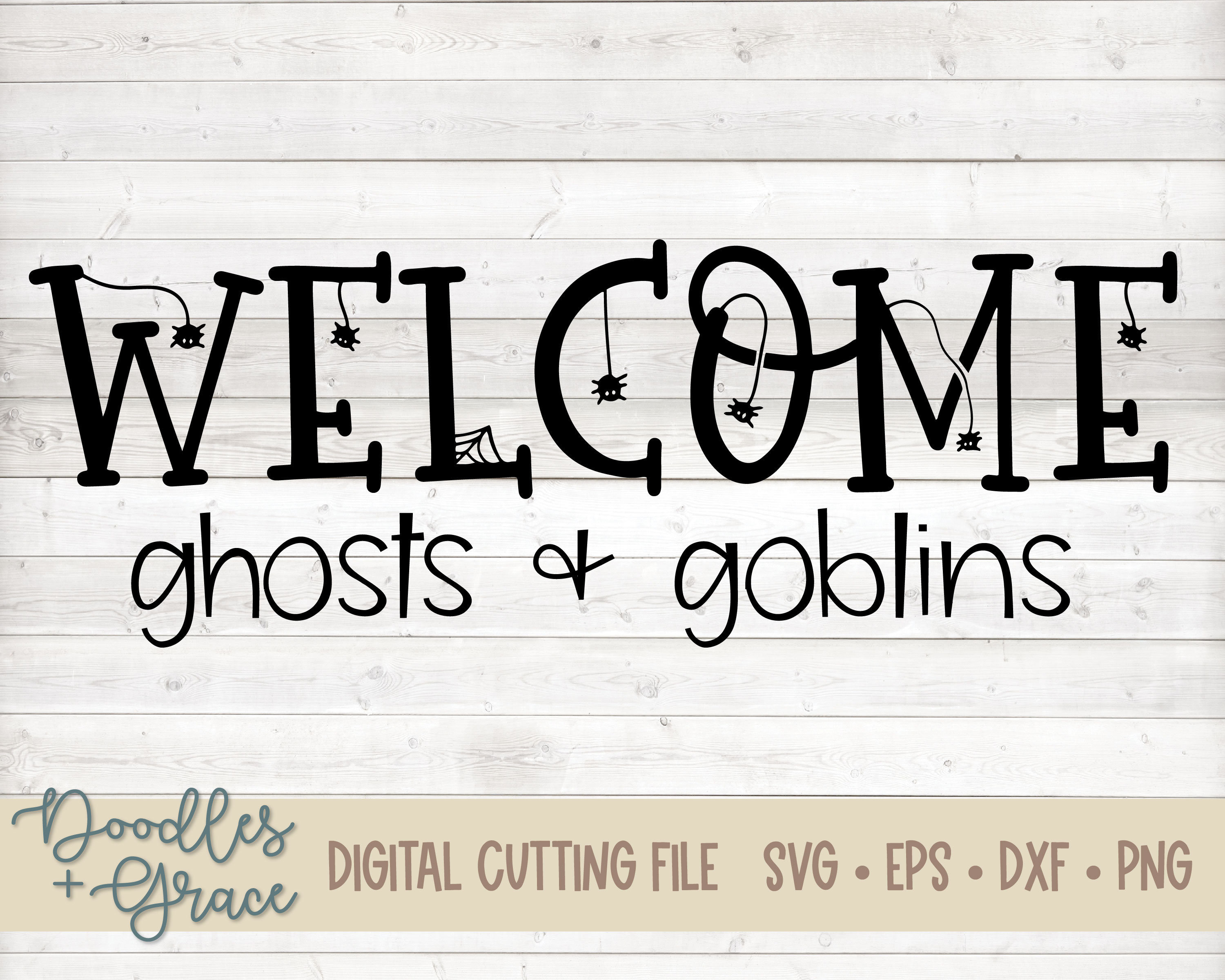 Welcome Ghosts and Goblins SVG | Halloween Svg | Fall Decor | Spooky ...