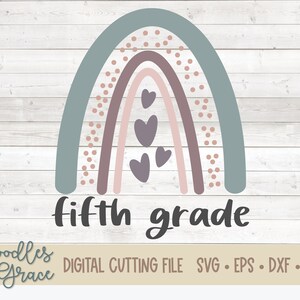 Fifth Grade SVG | Fifth Grade Teacher Boho Rainbow SVG | Modern Boho ...