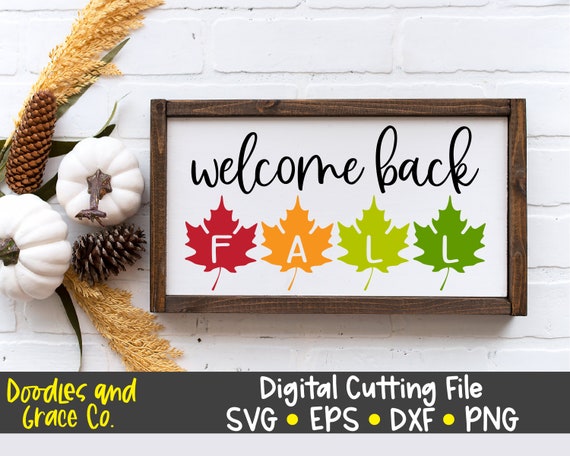 Welcome Back Fall SVG Welcome Fall svg Autumn svg Fall | Etsy