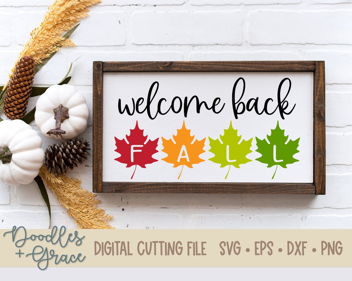 Welcome Back Fall SVG Welcome Fall Svg Autumn Svg Fall | Etsy
