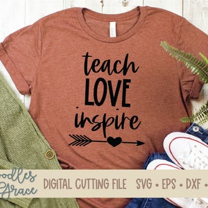 Teach Love Inspire SVG - Teacher Gift - Teacher Appreciation Gift ...