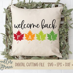 Welcome Back Fall SVG | Welcome Fall Svg | Autumn Svg | Fall Sign ...