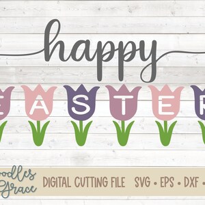 Happy Easter SVG | Spring Svg | Easter Svg | Tulip Svg | Easter Cutting ...