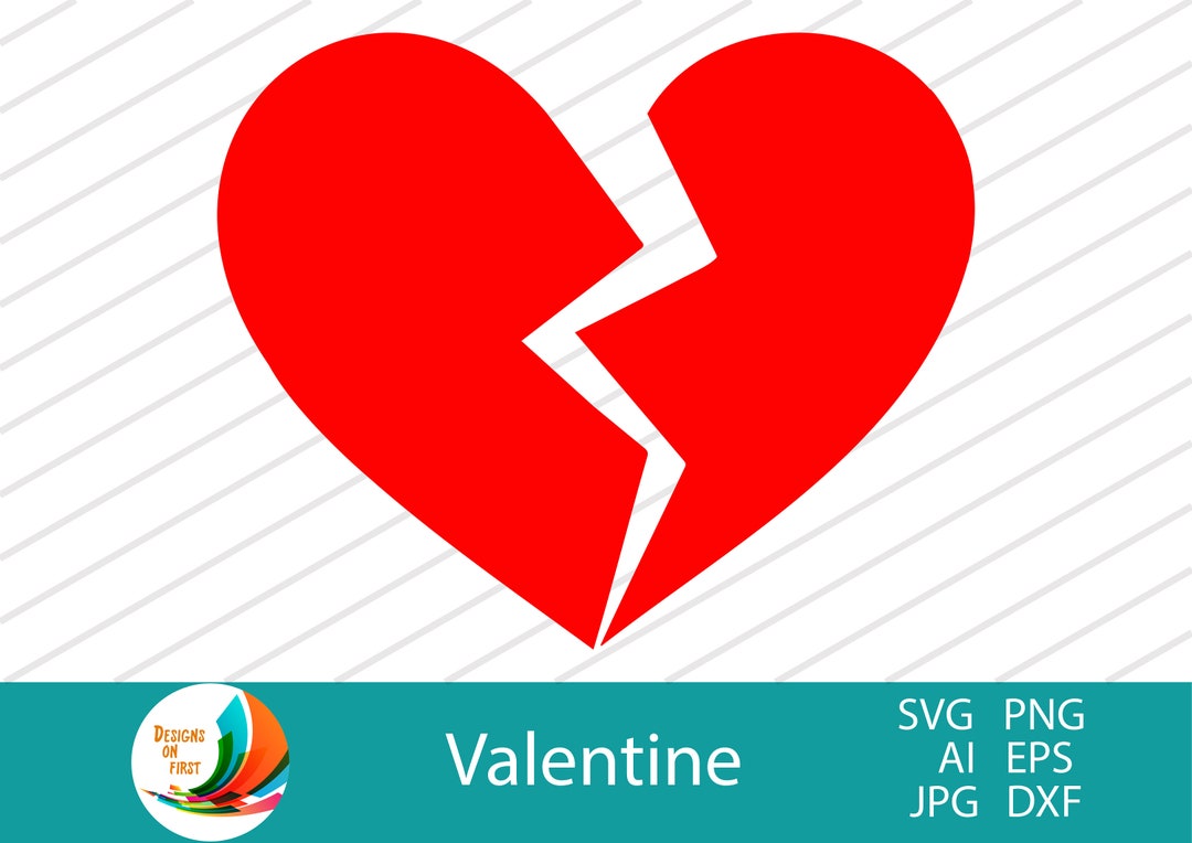 Broken Heart Svg |birthday Gift for Her Svg | Heart Svg | Cricut Cut ...