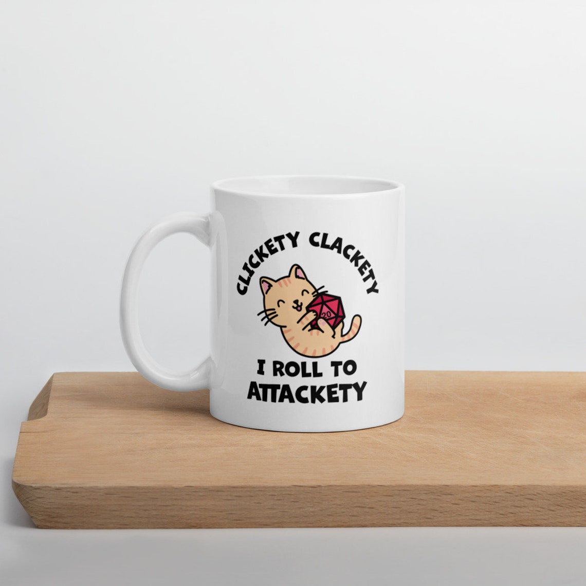 Clickety Clackety I Roll to Attackety Mug Dnd Gift for Cat - Etsy