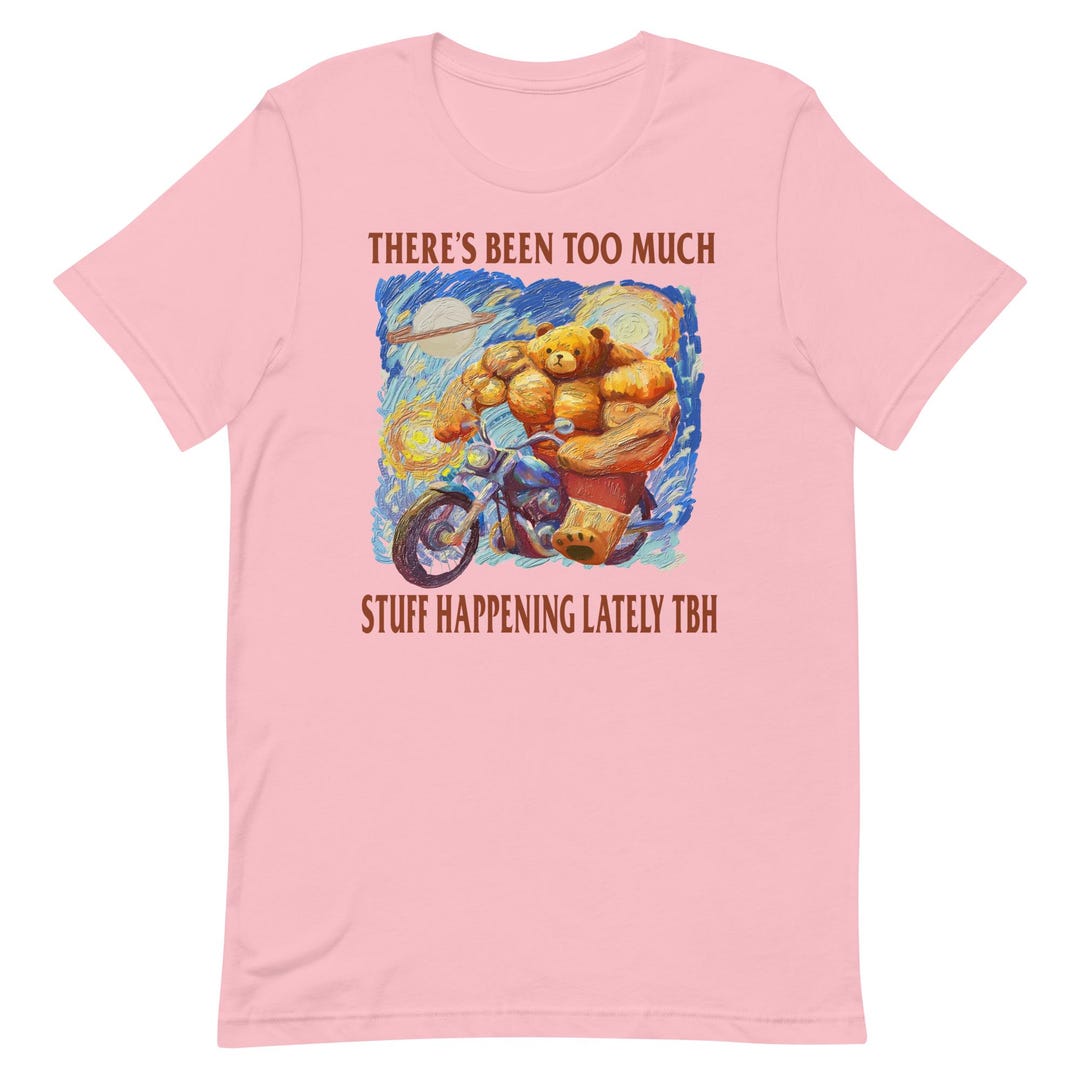 Too Much Stuff Happening Unisex T-shirt - Etsy