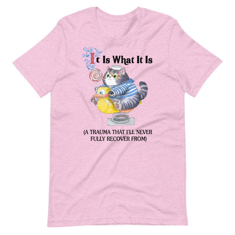 It is What It is Unisex T-shirt - Etsy