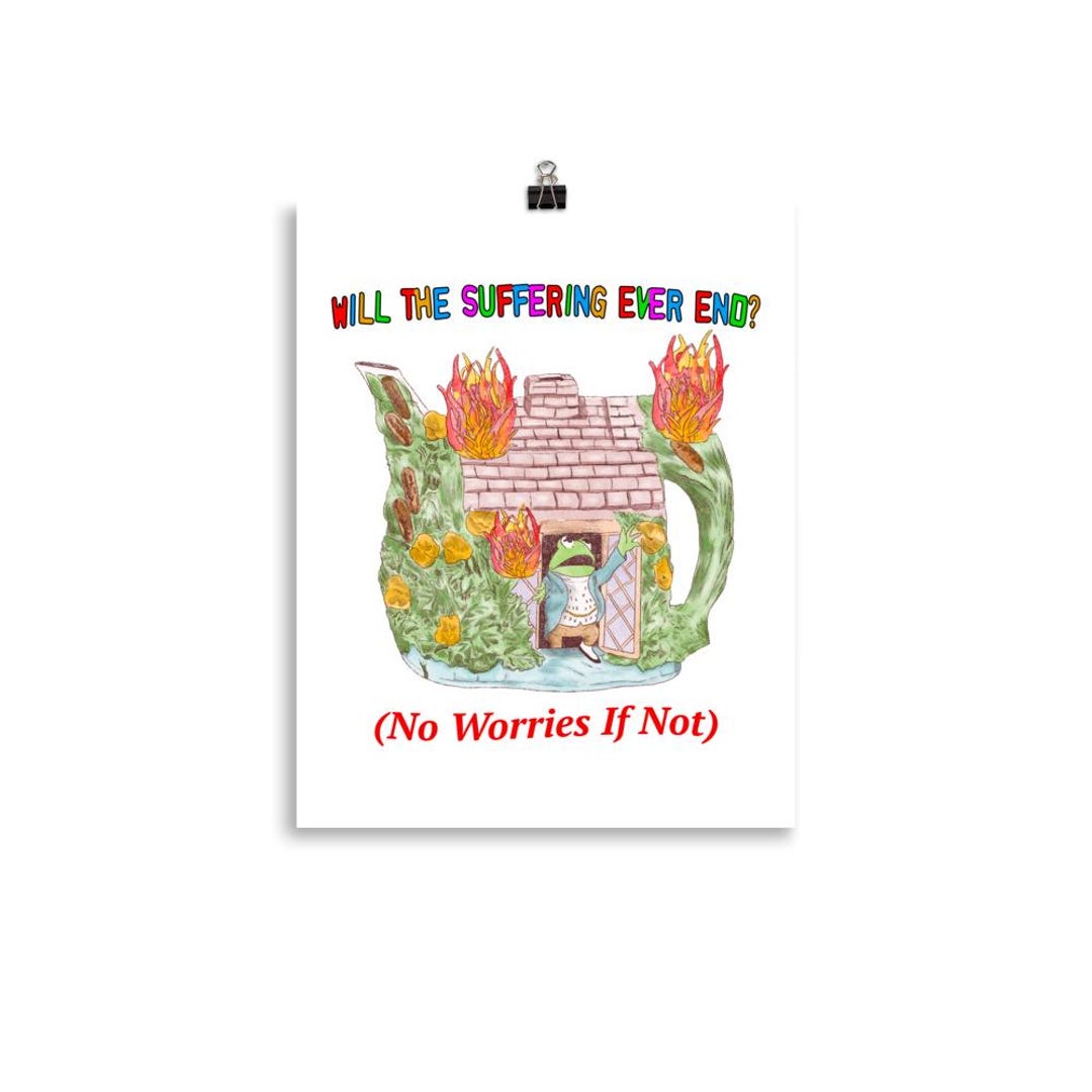 Will the Suffering End Poster - Etsy