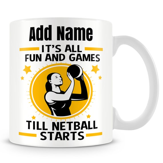 Netball Mug Personalised Gift It's All Fun and Games | Etsy UK