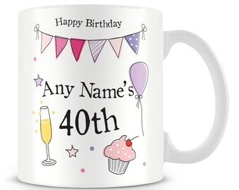 Personalised 40th Birthday Mug, 40th Birthday Gifts for Women, 40th ...