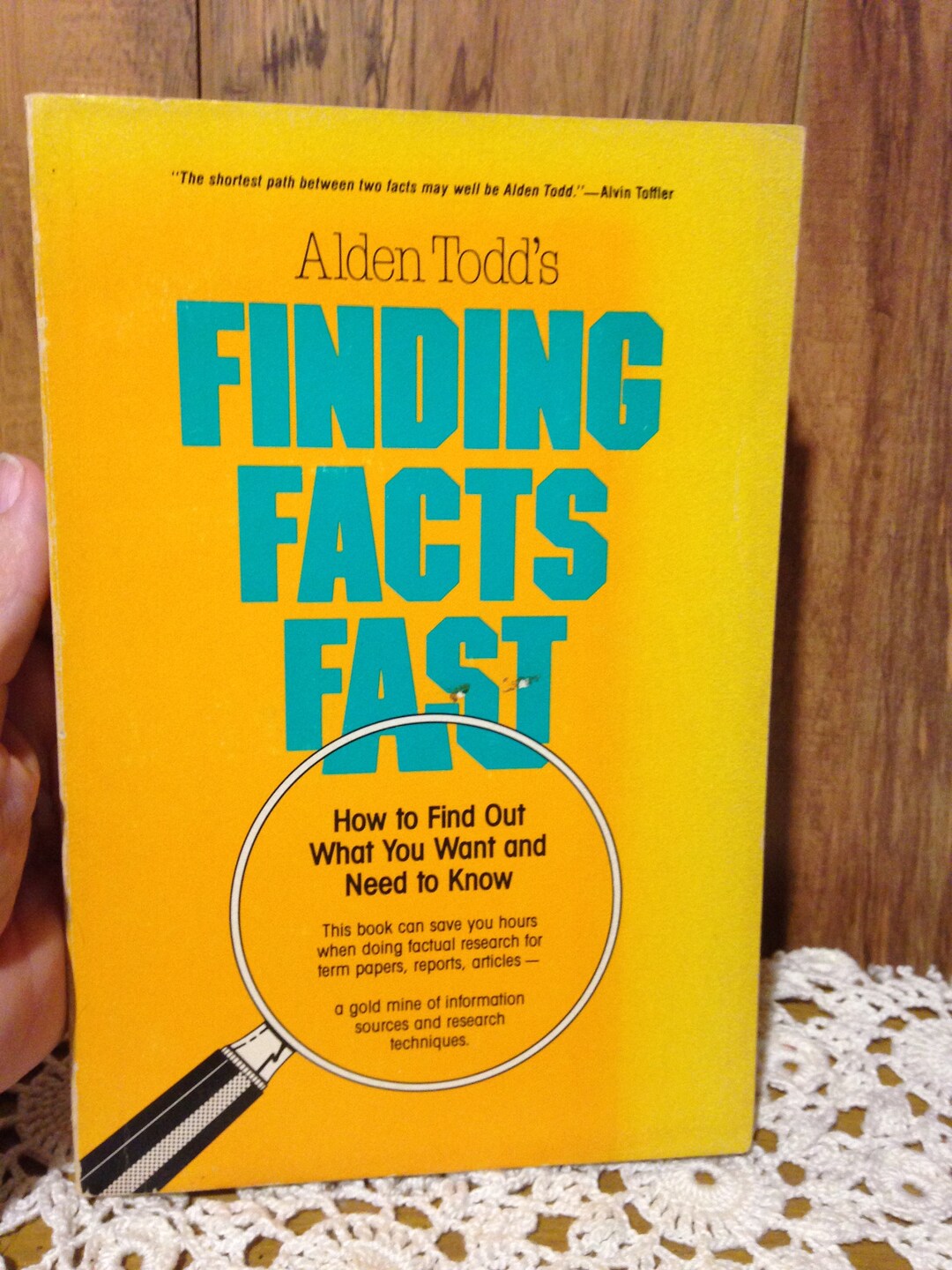 Finding Facts Fast How to Find Out What You Want to Know by Alden Todd ...