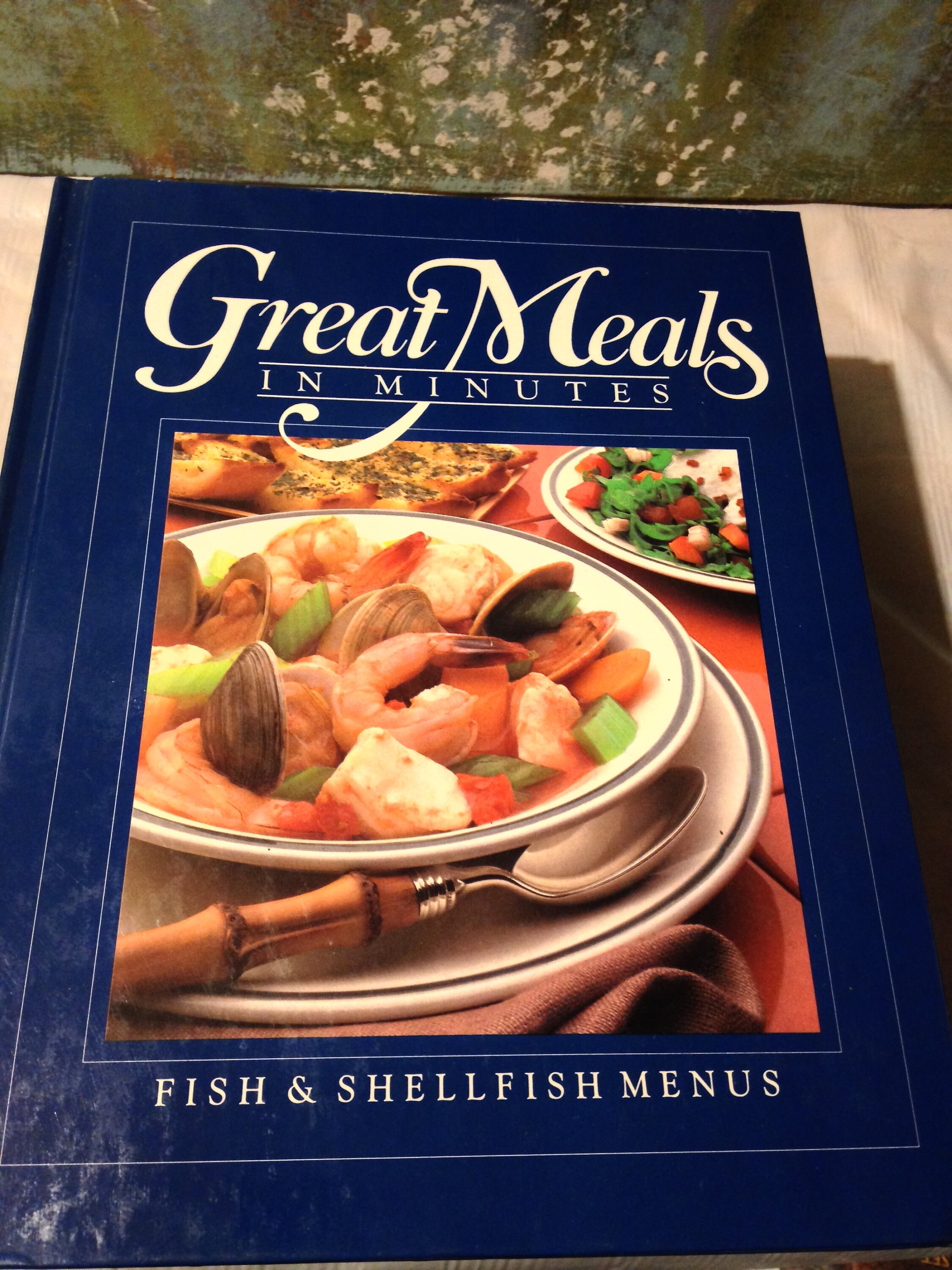 Great Meals in Minutes Fish & Shellfish Menus Time-life Books Copyright ...