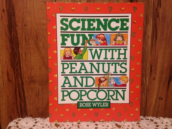 Science Fun With Peanuts and Popcorn by Rose Wyler Copyright | Etsy